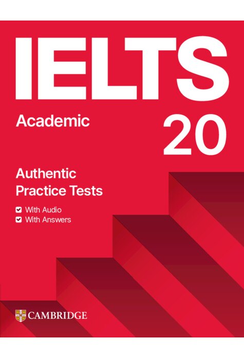 IELTS 20 Practice Test Academic Student's Book with Answers with ...
